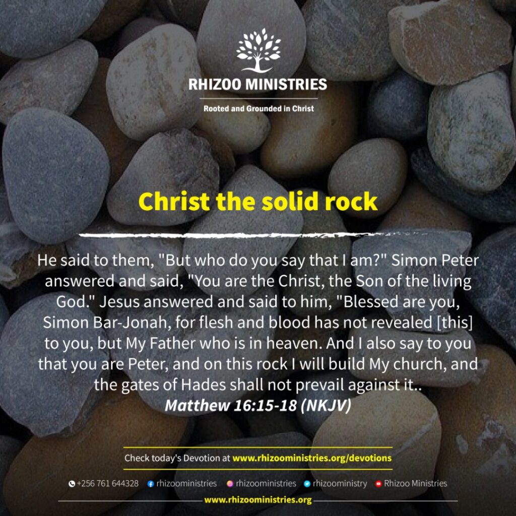 Christ the solid rock – Rhizoo Ministries