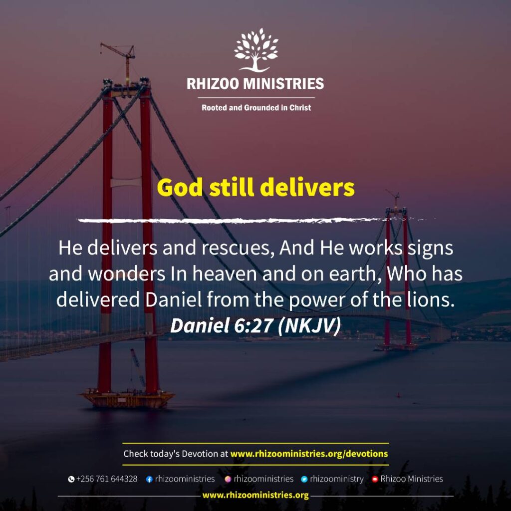 God still delivers – Rhizoo Ministries