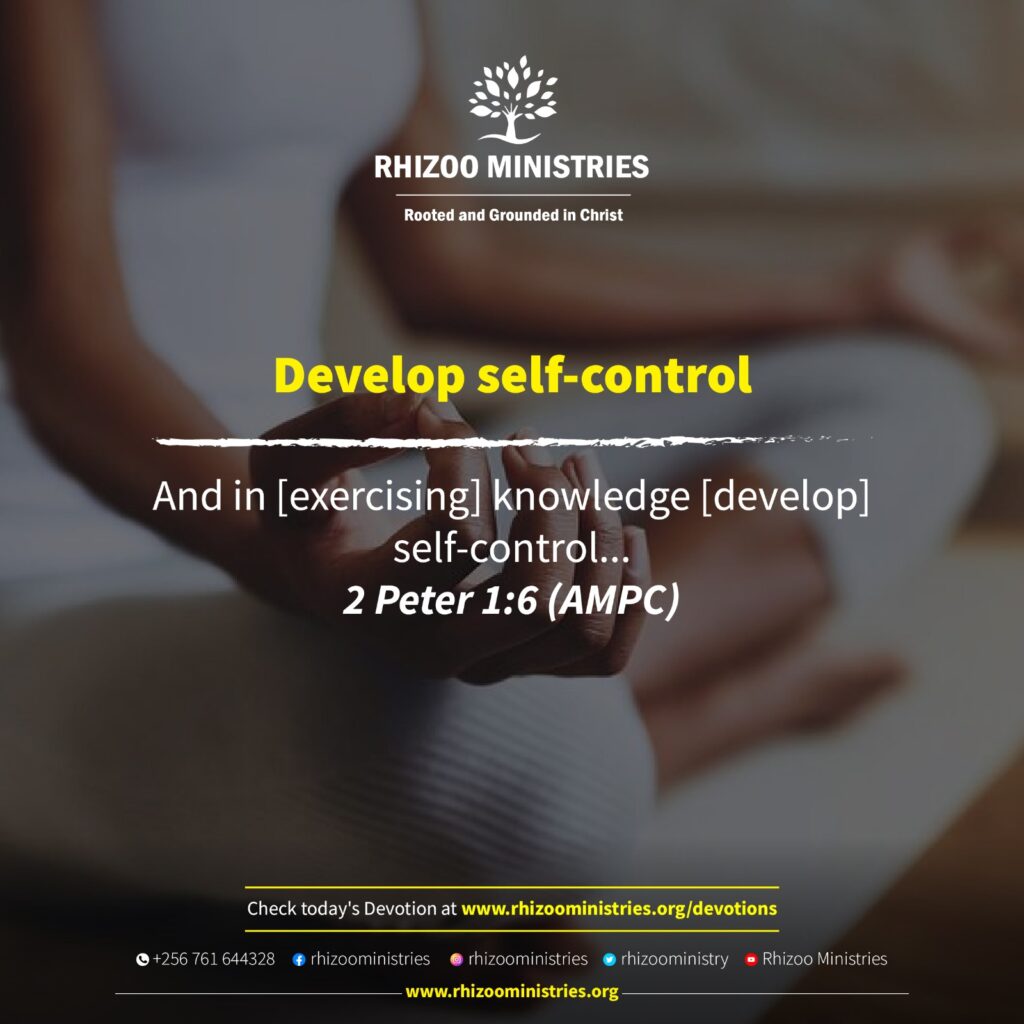 Develop self-control – Rhizoo Ministries
