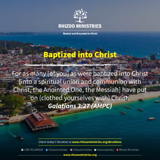 Baptized into Christ – Rhizoo Ministries