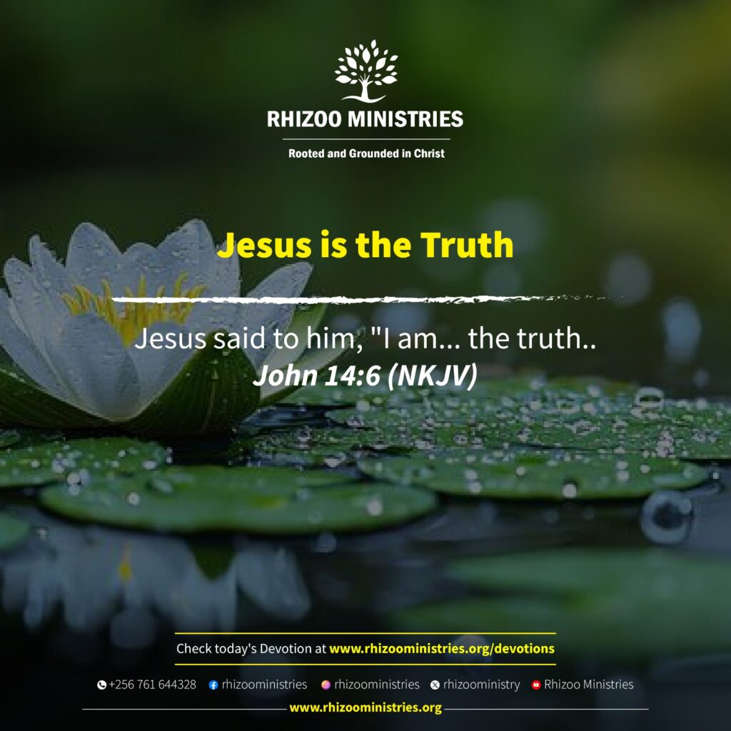 Jesus is the Truth – Rhizoo Ministries