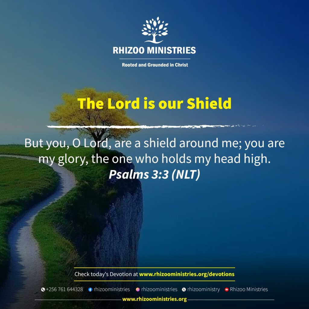 The Lord is our Shield – Rhizoo Ministries
