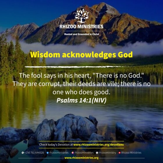 Wisdom acknowledges God – Rhizoo Ministries